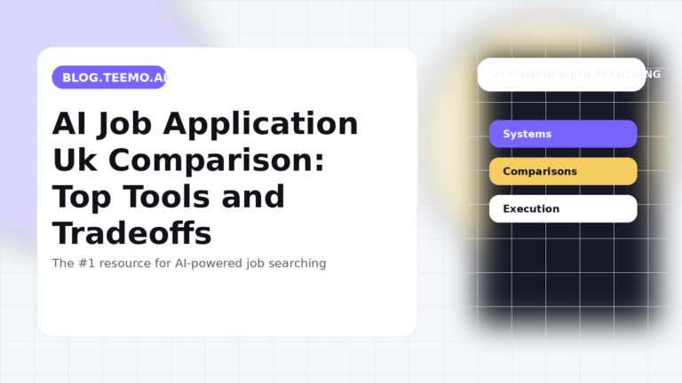 AI Job Application Uk Comparison: Top Tools and Tradeoffs – Teemo AI Blog
